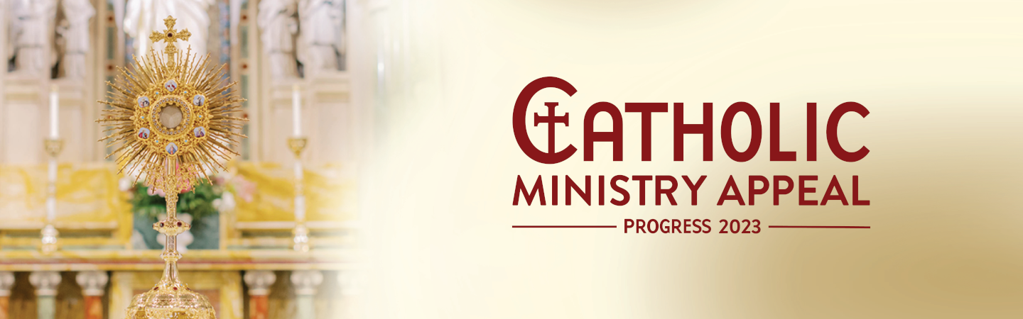 Catholic Ministry Appeal 2023